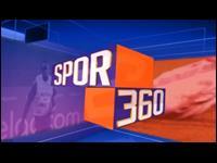 Spor 360 27 Ocak 2026 - Saat Kaçta Başlıyor? - TV Rehberi