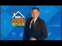 Vahe ile Evdeki Mutluluk 15 Haziran 2026 - Saat Kaçta Başlıyor? - TV ...